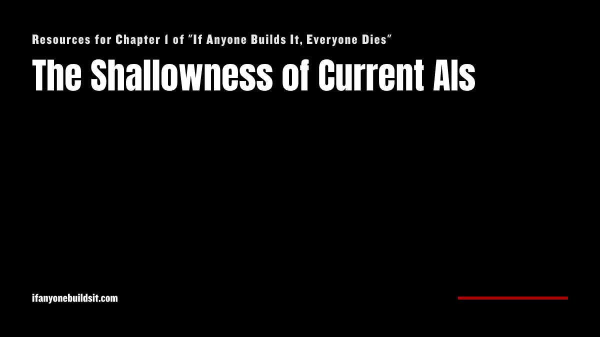 The Shallowness of Current AIs | If Anyone Builds It, Everyone Dies ...