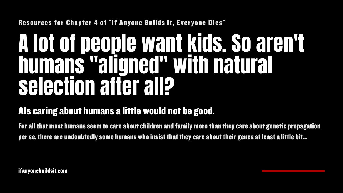 A lot of people want kids. So aren’t humans “aligned” with natural ...