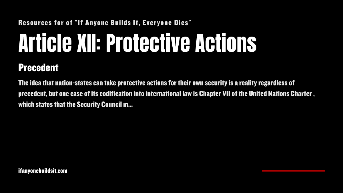 Article XII: Protective Actions | If Anyone Builds It, Everyone Dies | If Anyone Builds It ...